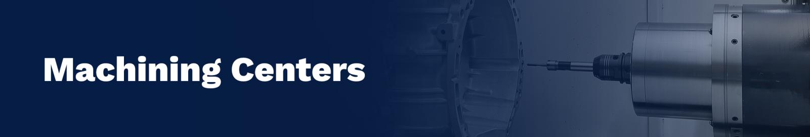 Machining Centers | Ellison Technologies